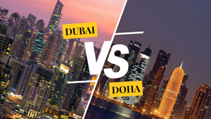 Dubai vs. Doha: Which Middle Eastern City is better for you?